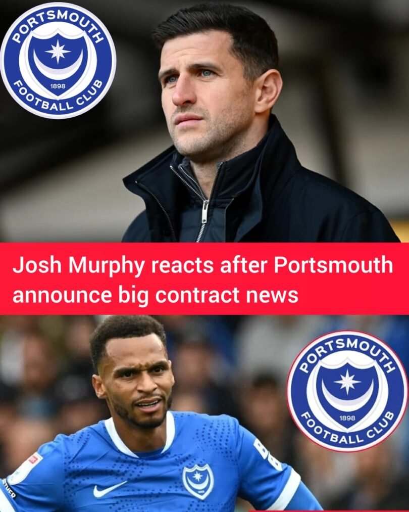 Josh Murphy responds to Portsmouth's major contract news. - talk2soccer