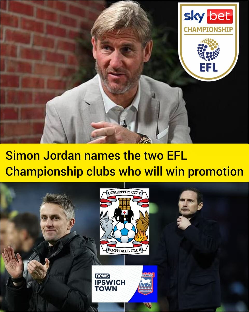 Simon Jordan announces the two EFL Championship clubs that will gain ...