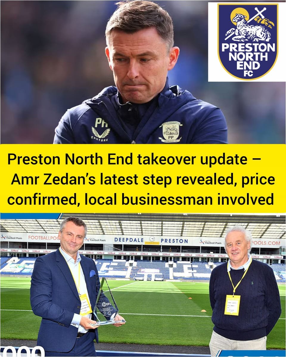 Preston North End takeover update – Amr Zedan’s latest step revealed ...