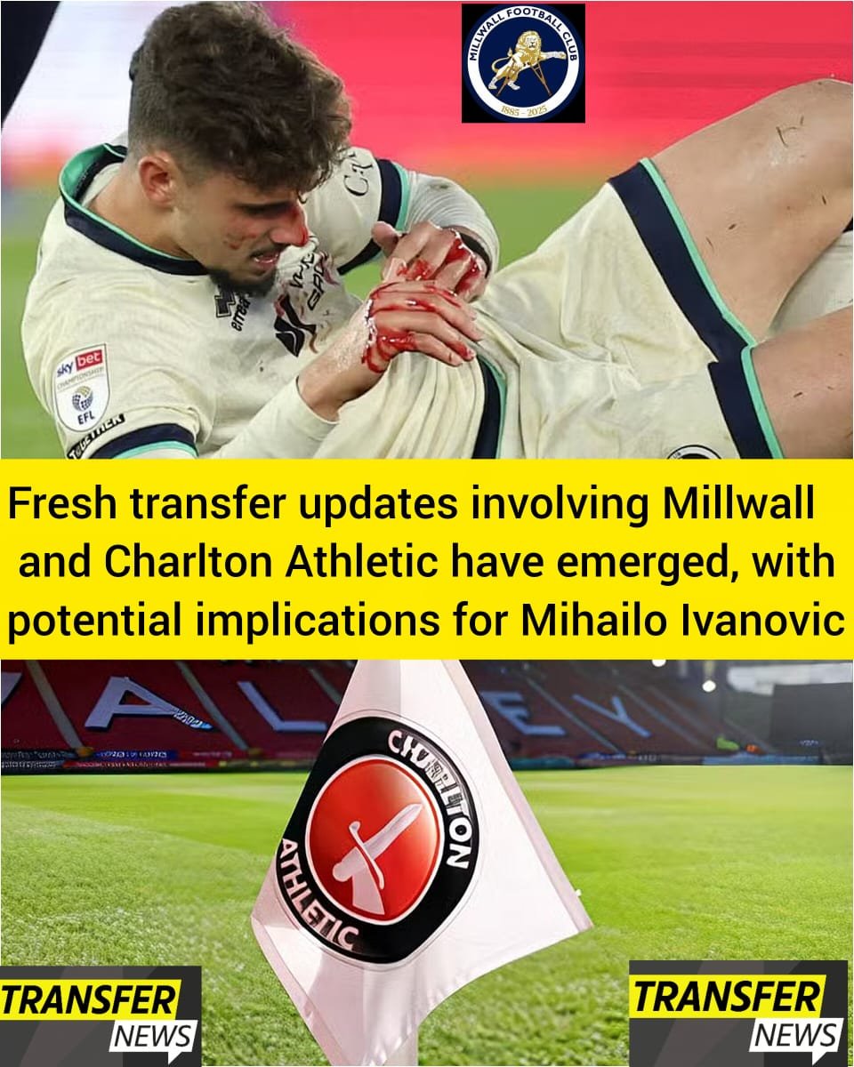 Fresh transfer updates involving Millwall and Charlton Athletic have ...